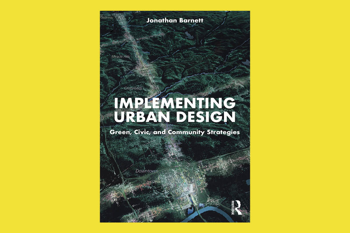 Excerpt: Barnett on Bringing an Urban Design to Reality | Weitzman