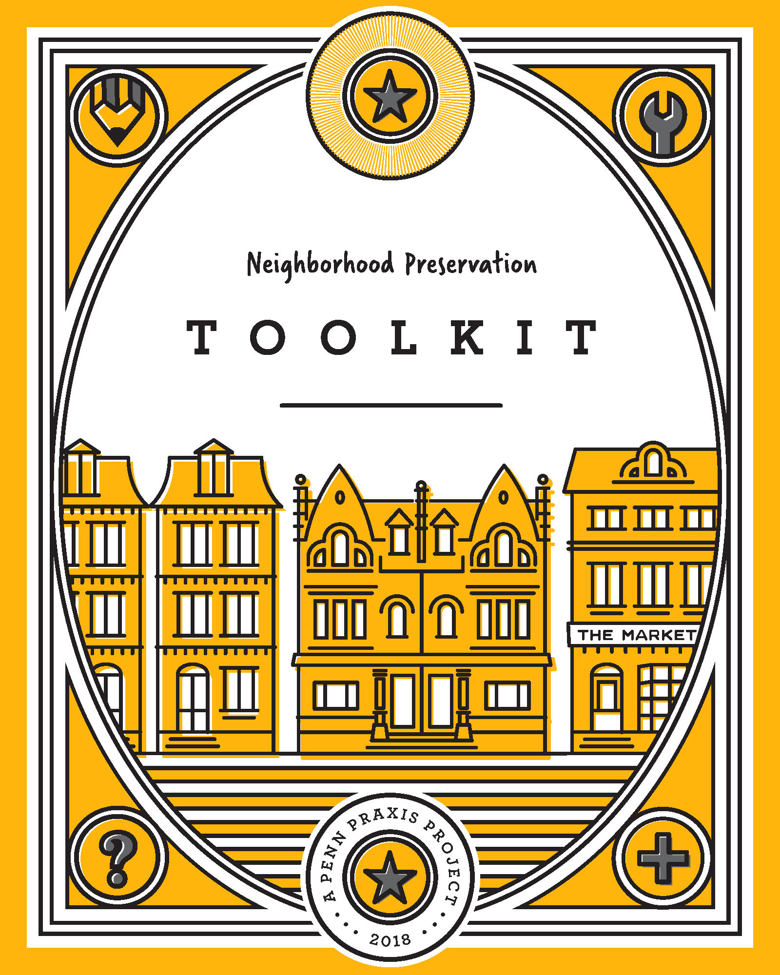 A Neighborhood Preservation Toolkit Created by Philadelphians, for ...